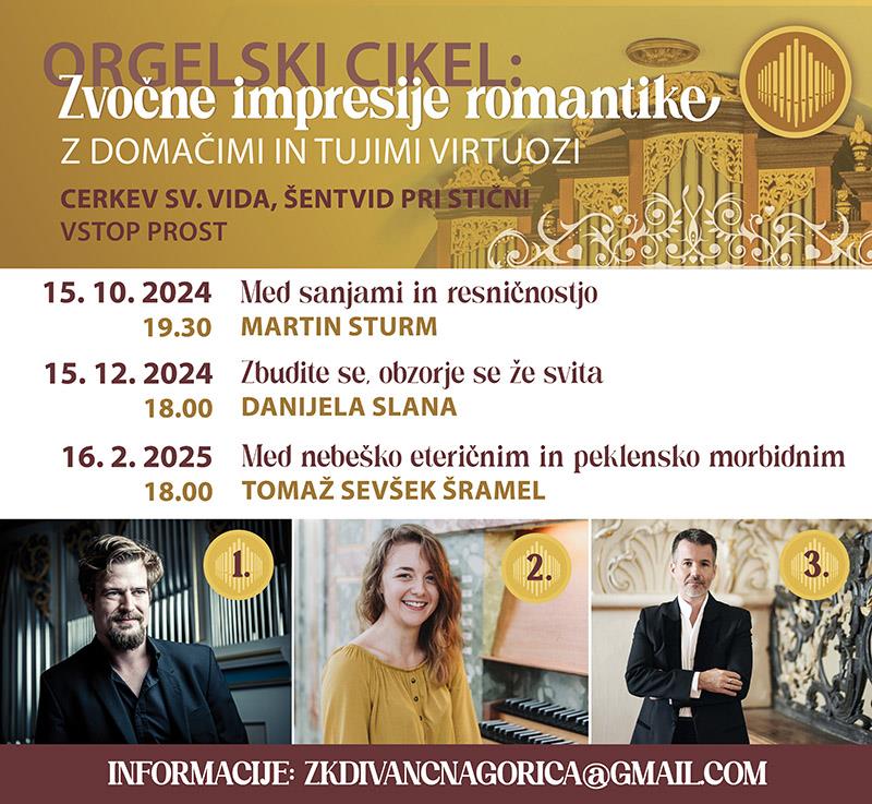 Orgelski cikel Šentvid pri Stični: Med sanjami in resničnostjo ...